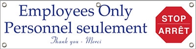 Employees Only/Personnel seulement 48 x 12 Garden Center Sign